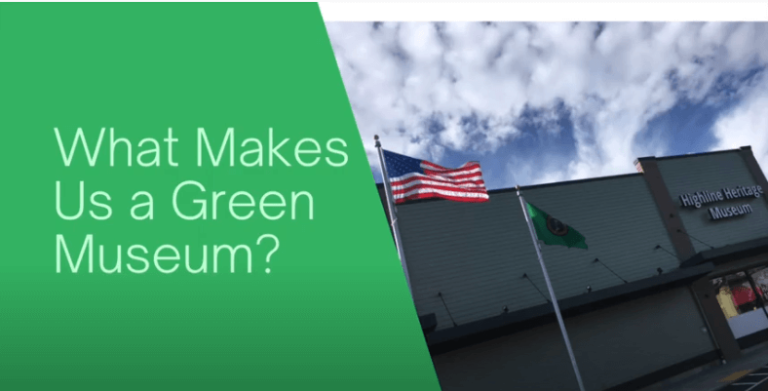 What Makes Us a Green Museum? - Highline Heritage Museum